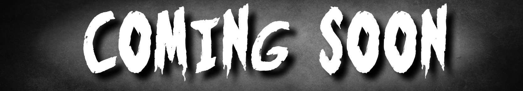 Coming Soon – It's Not That Bad